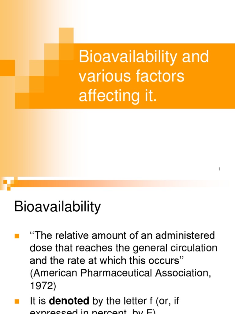 Bioavailability and Various Factors Affecting It | PDF ...