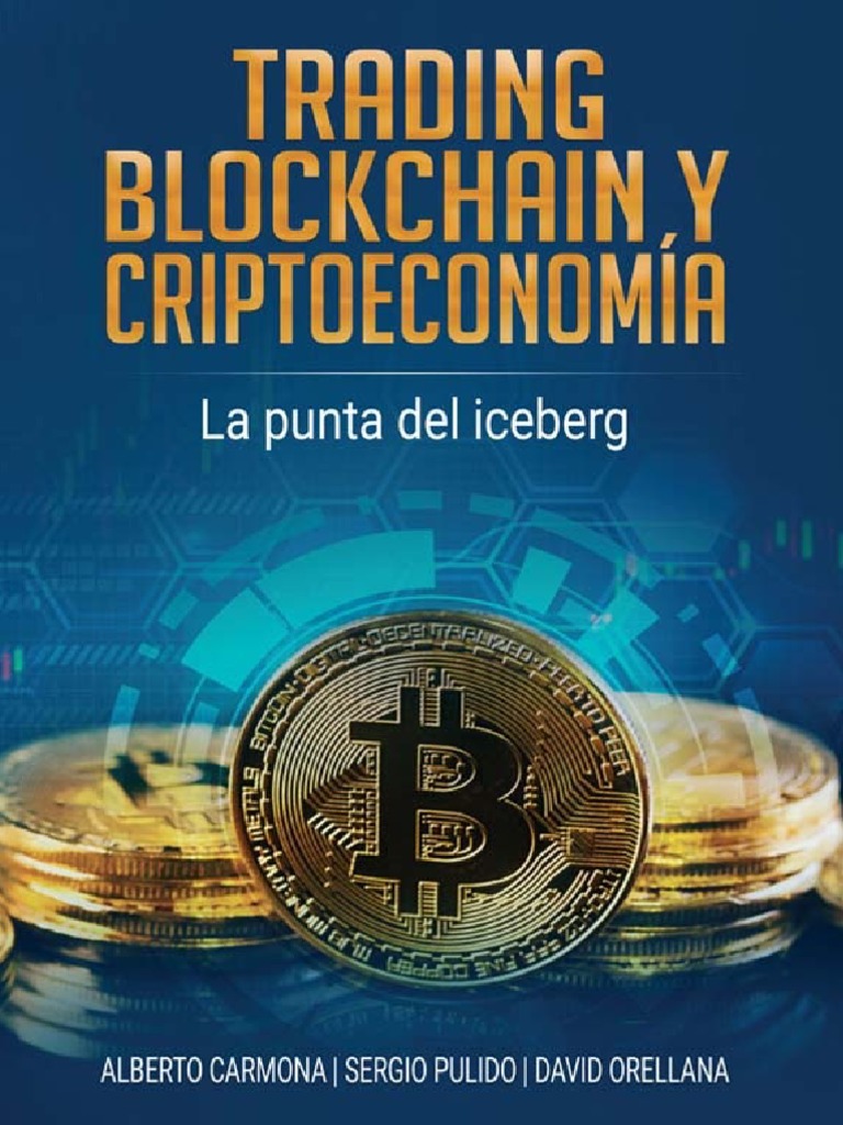Trading Blockchain y Criptoeconomia | PDF | Bitcoin | Criptomoneda