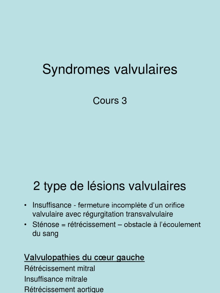 Valvulopathies 1 | PDF | Angiologie | Système cardio-vasculaire