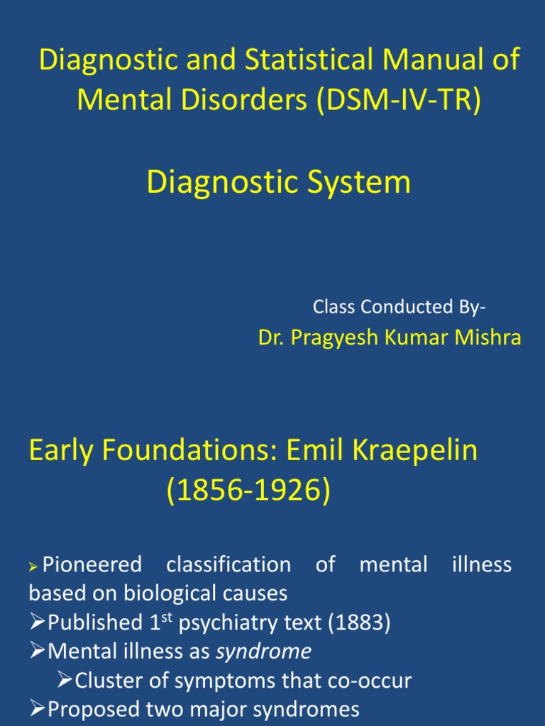 The Evolution and Structure of the Diagnostic and Statistical Manual of ...