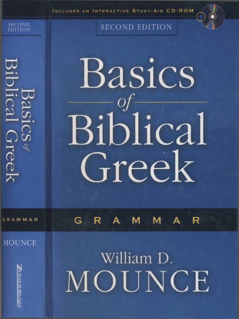 Basics of Biblical Greek PDF | PDF | Koine Greek | Verb