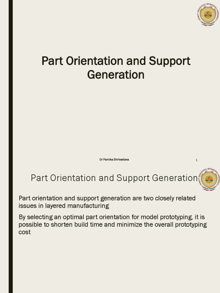 10 Part Orientation and Support Generation | PDF | 3 D Printing ...
