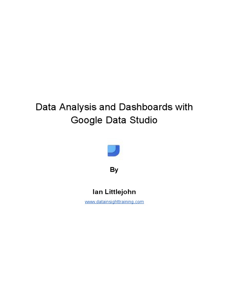 Data Analysis and Dashboards With Google Data Studio | PDF ...