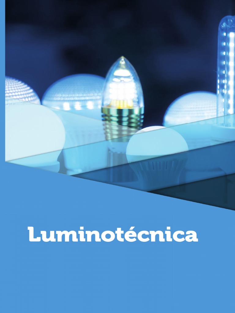 Luminotécnica | Lâmpada Incandescente | Luz