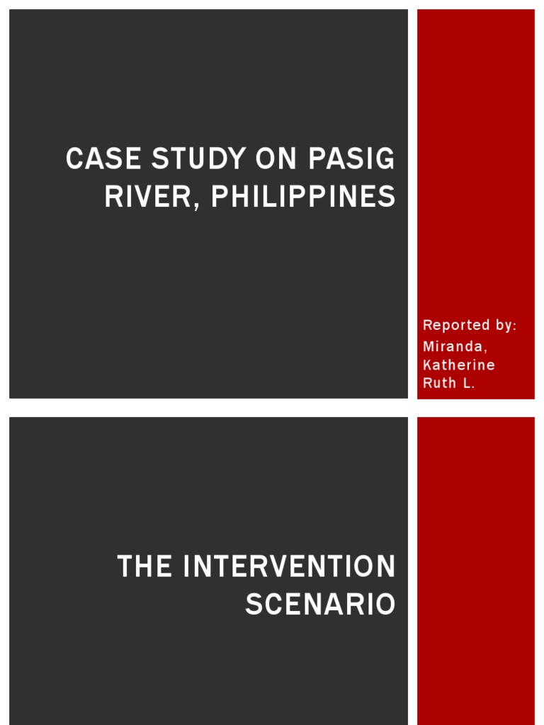 Case Study On Pasig River Philippines | PDF | River | Pollution