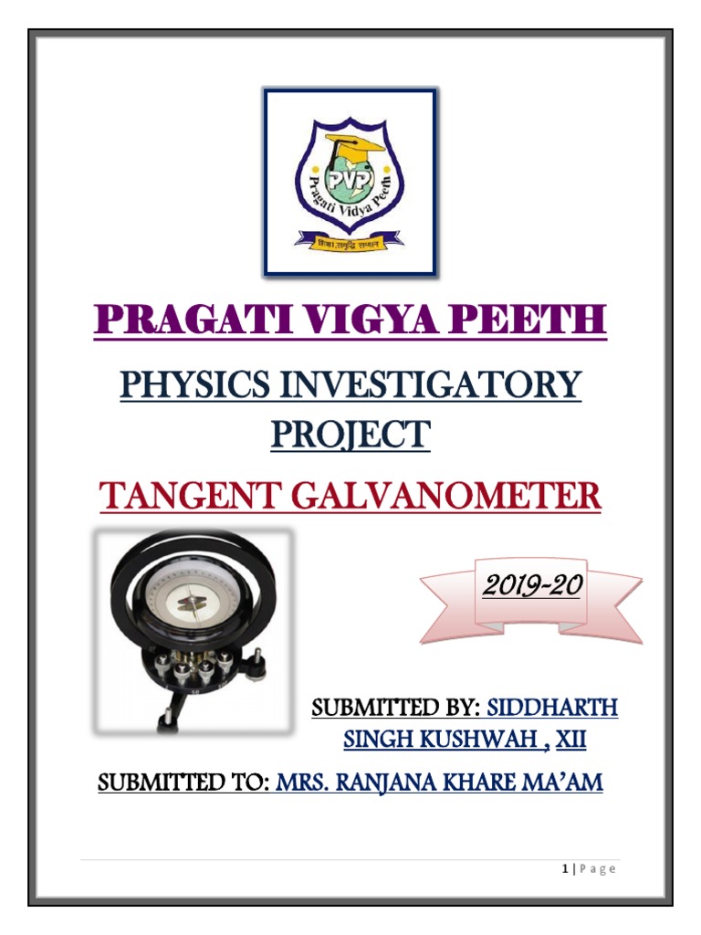 Physics Investigatory Project XII Tangent Galvanometer | PDF | Earth's ...