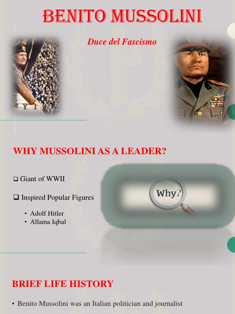 A PPT Presentation On Benito Mussolini | PDF | Benito Mussolini | Fascism