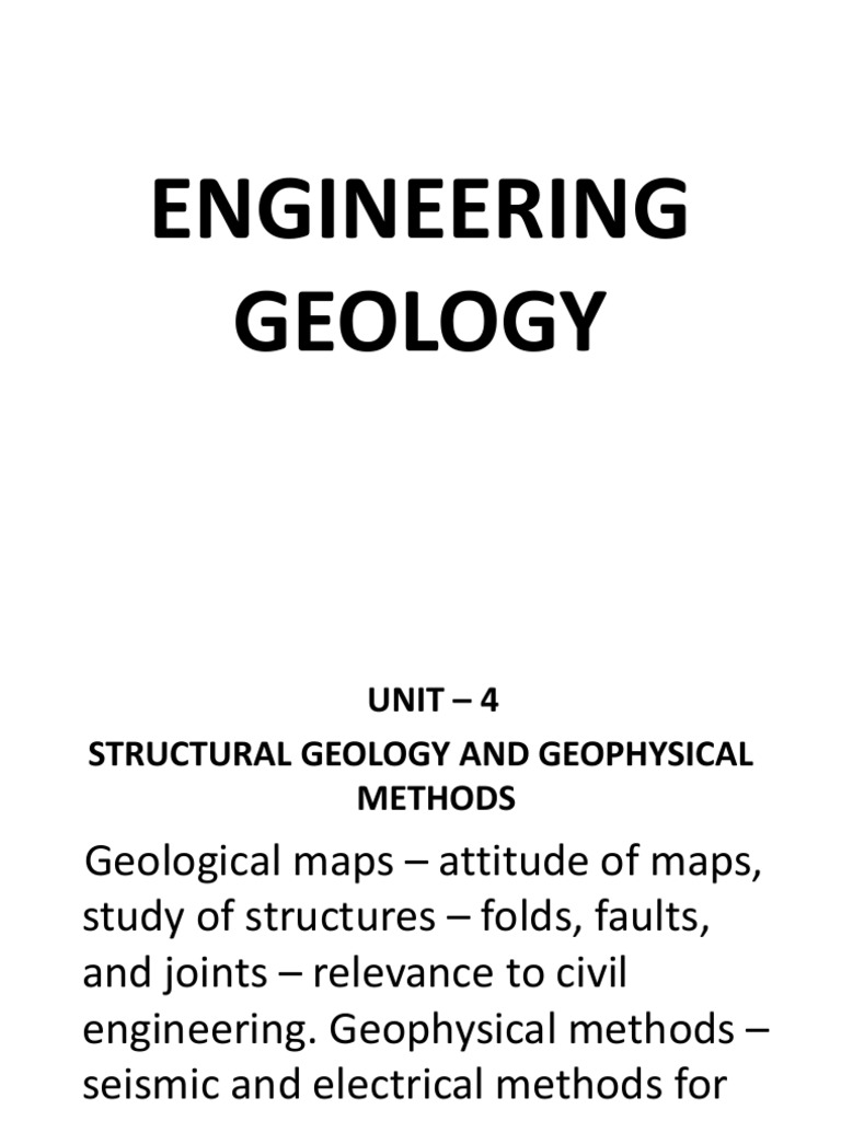 ENGINEERING GEOLOGY Unit 4 | PDF | Fault (Geology) | Structural Geology