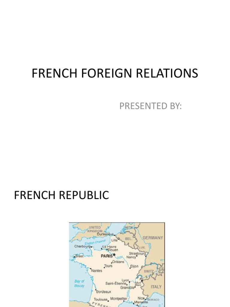 France's Global Foreign Relations Overview | PDF | France | European Union