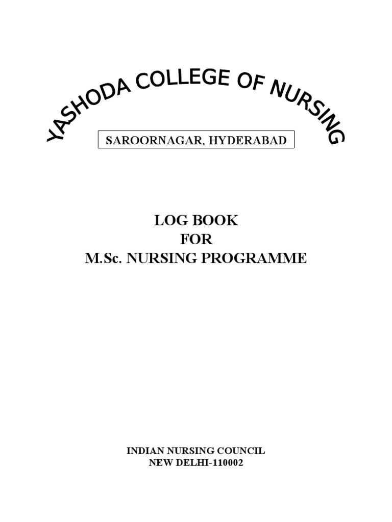 Yashoda College of Nursing M.Sc. Nursing Log Book documenting clinical ...