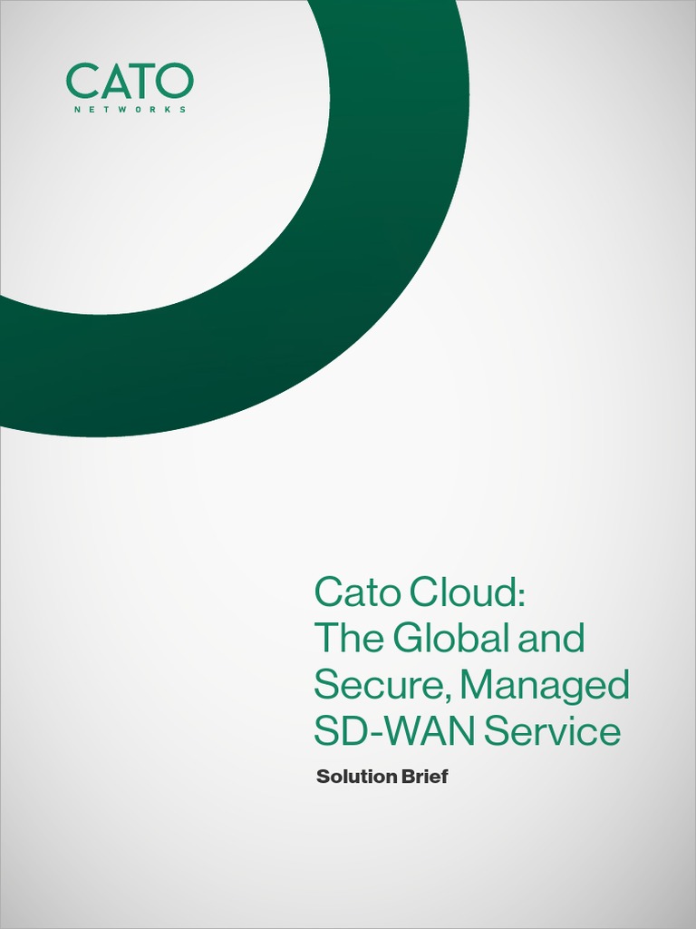 Cato Solution Brief | PDF | Cloud Computing | Computer Network
