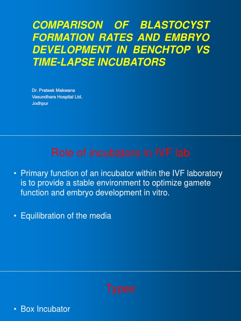 Time Lapse Vs Benchtop Incubators - Comparison | PDF | Randomized ...