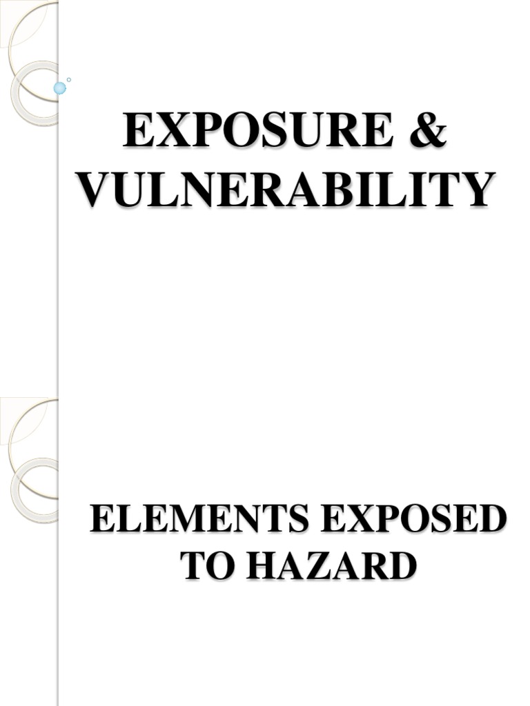 Chapter 2. Exposure and Vulnerability | PDF | Hazards | Emergency ...