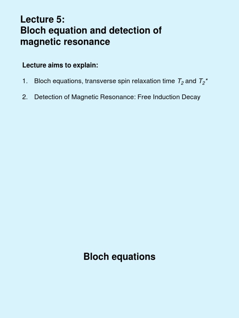 DNO NMR A.equations Bloch Equations and NMR Detection | PDF ...