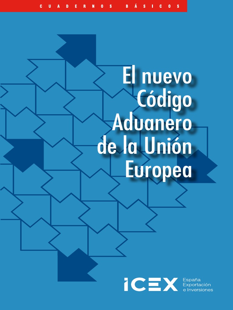Codigo Aduanero Explicado PDF | PDF | Unión Europea | aduana