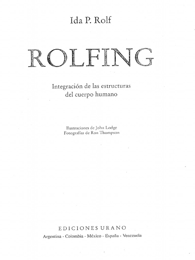 Libro de Rolfing (Ida Rolf) | PDF