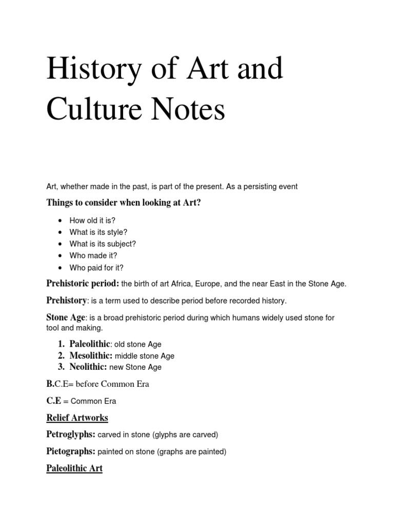 History of Art and Culture Notes | PDF | Stone Age | Paleolithic