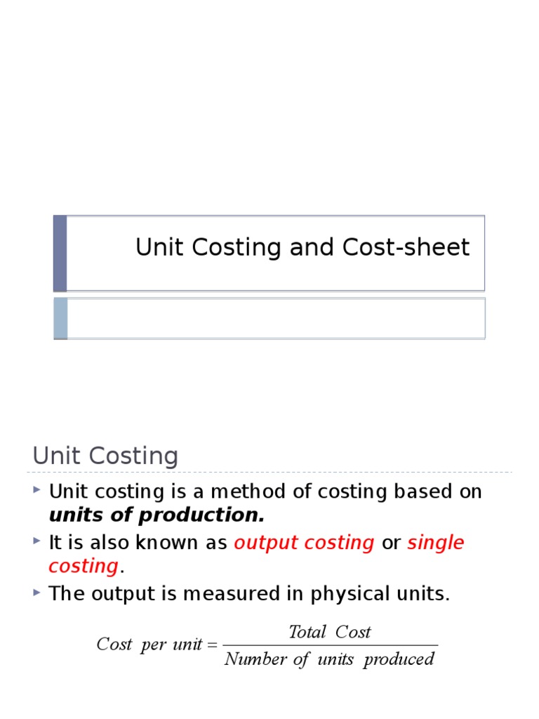 Unit Costing and Cost Sheet | PDF | Cost | Profit (Economics)