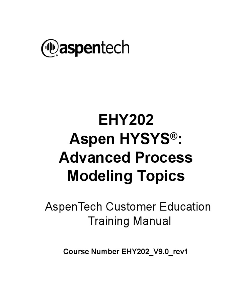 Aspen HYSYS Advanced Process Modeling EHY202 | PDF | Pressure ...