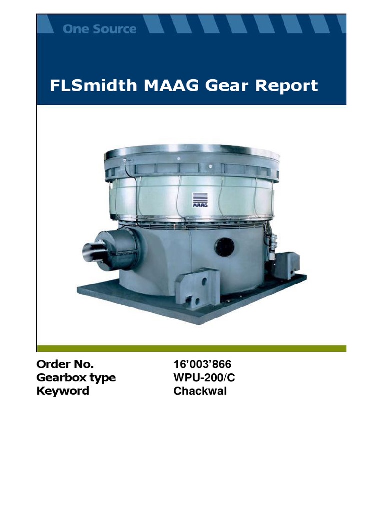 2016 - 06 - PeG (Overhauling Report of MAAG Gear by Peter Gunsch) | PDF ...