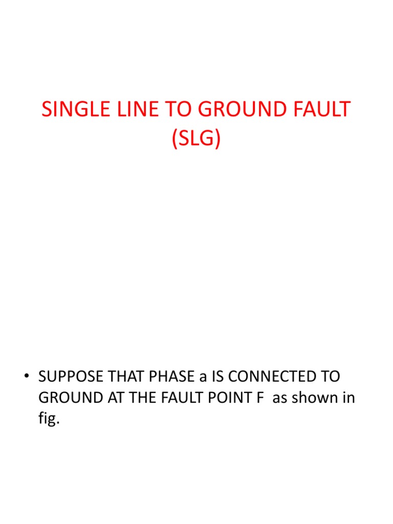 Single Line To Ground Fault (SLG) | PDF