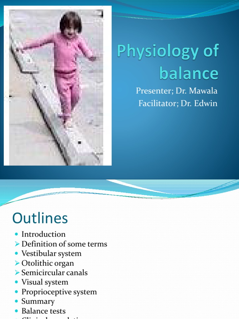 Physiology of Balance | PDF | Vestibular System | Organ (Anatomy)