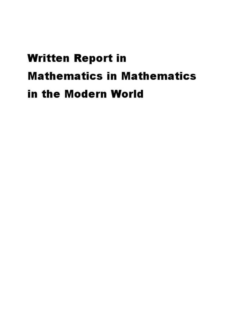 Written Report in Mathematics in Mathematics in The Modern World | PDF ...