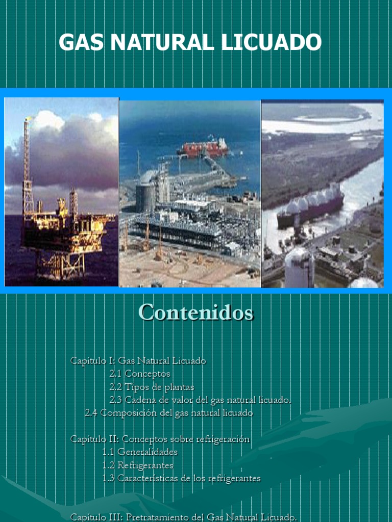 Definición y Proceso del GNL | PDF | Gas natural licuado | Materiales ...