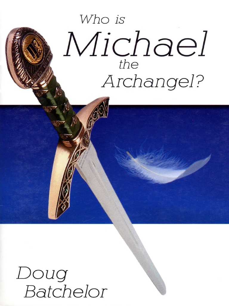 Who Is Michael The Archangel by Doug Batchelor PDF | PDF | Michael ...