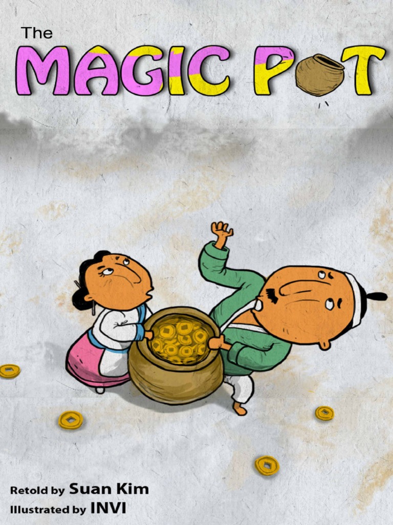 The Magic Pot (Korean Folktale - Suan Kim | PDF