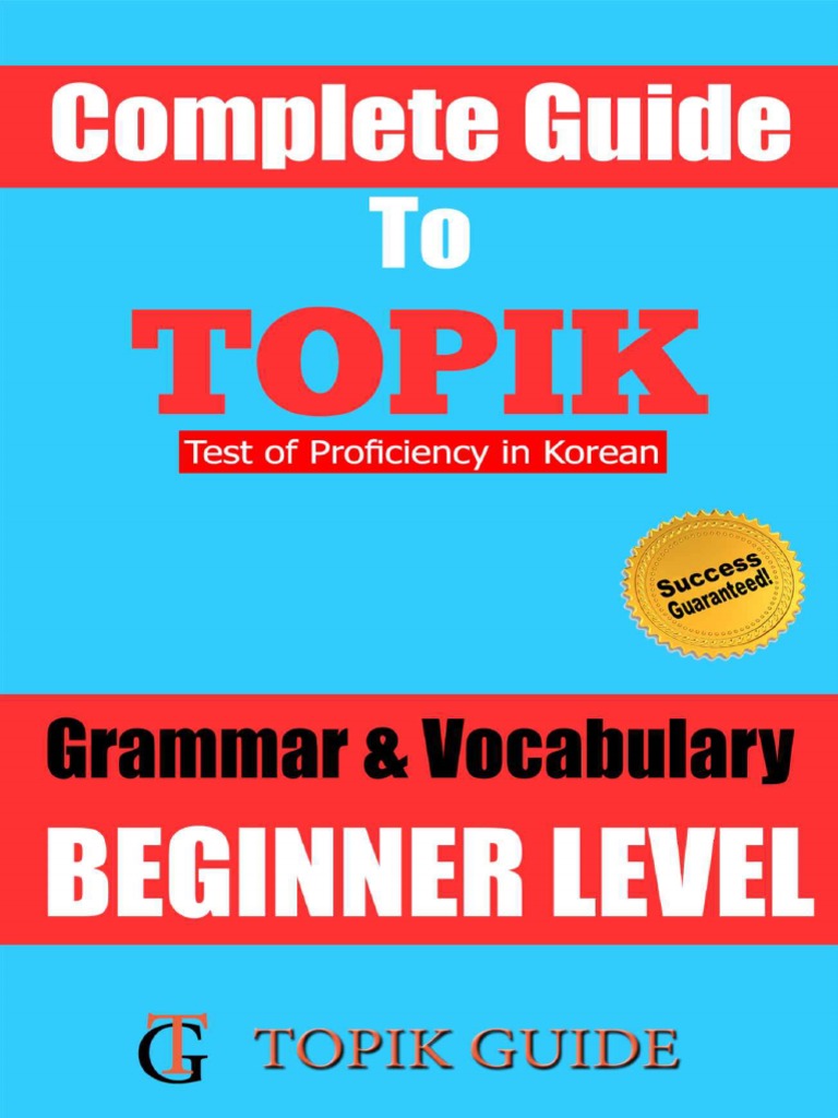 Complete Guide To TOPIK Grammar - Unknown PDF | PDF | Verb ...