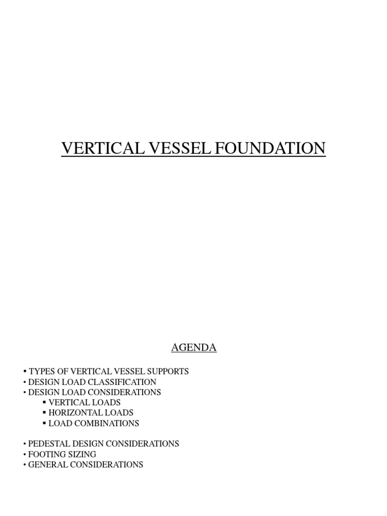 Vertical Vessel Foundation Design Guide | PDF | Structural Load | Deep ...