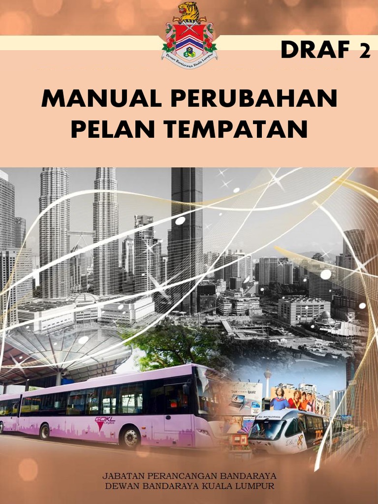 Manual Perubahan Pelan Tempatan & Laporan Cadangan Pembangunan (Draf 2 ...