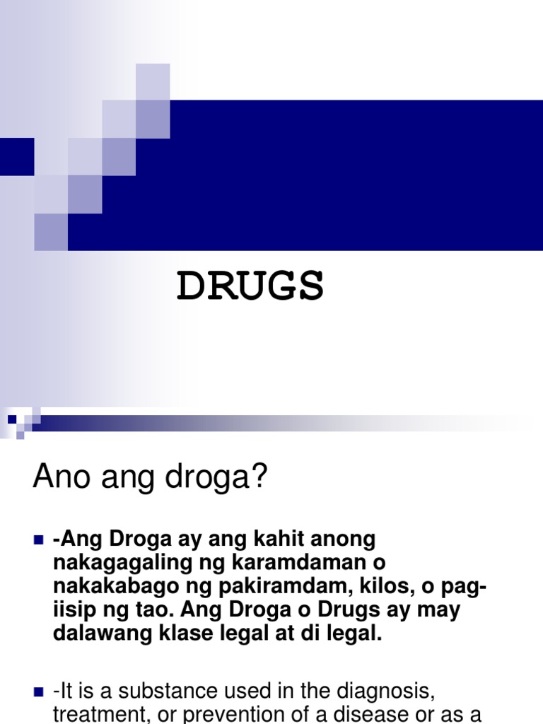 Ano Nga Ba Ang Droga | PDF | Drugs | Psychoactive Drugs