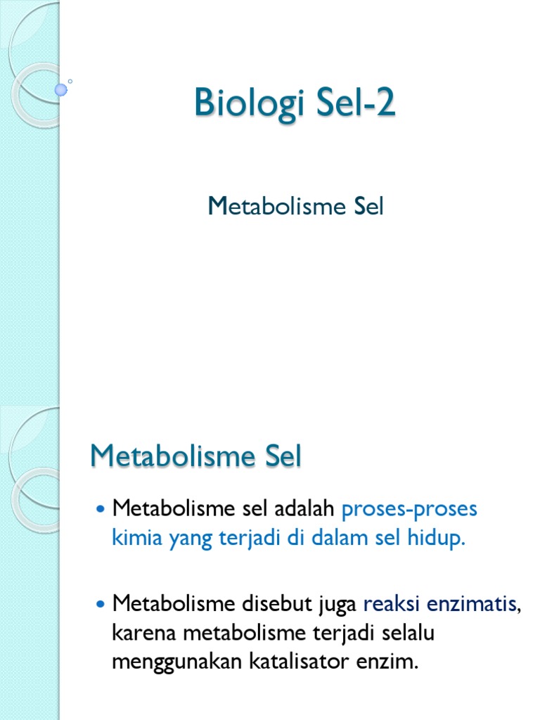 Biologi Sel 2.metabolisme Sel | PDF