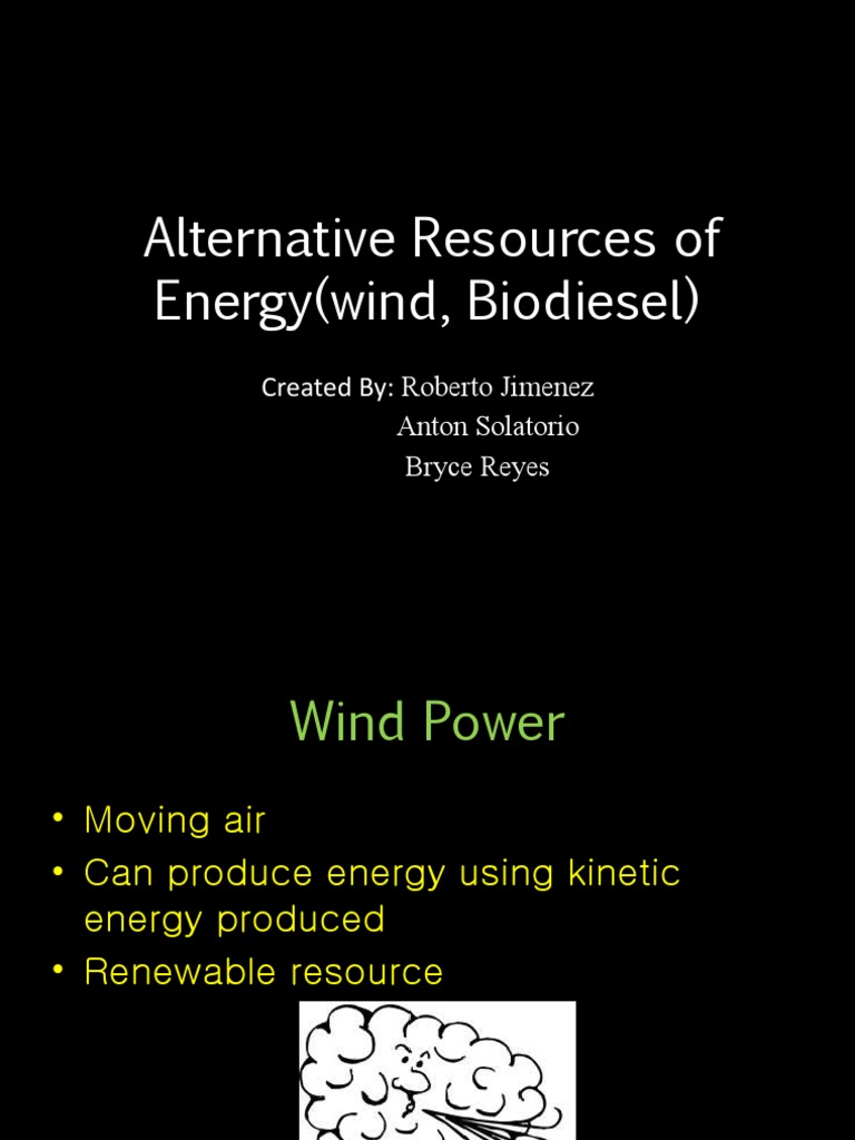 Alternative Energy: Wind & Biodiesel | PDF