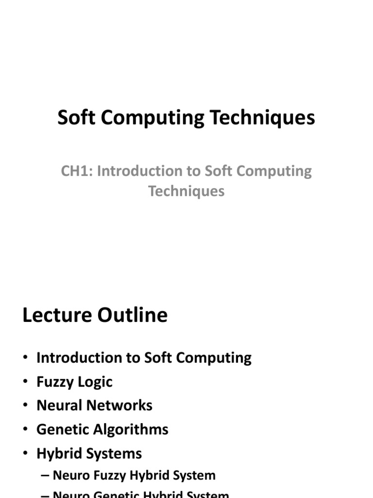 CH1 - Introduction To Soft Computing Techniques | PDF | Fuzzy Logic ...