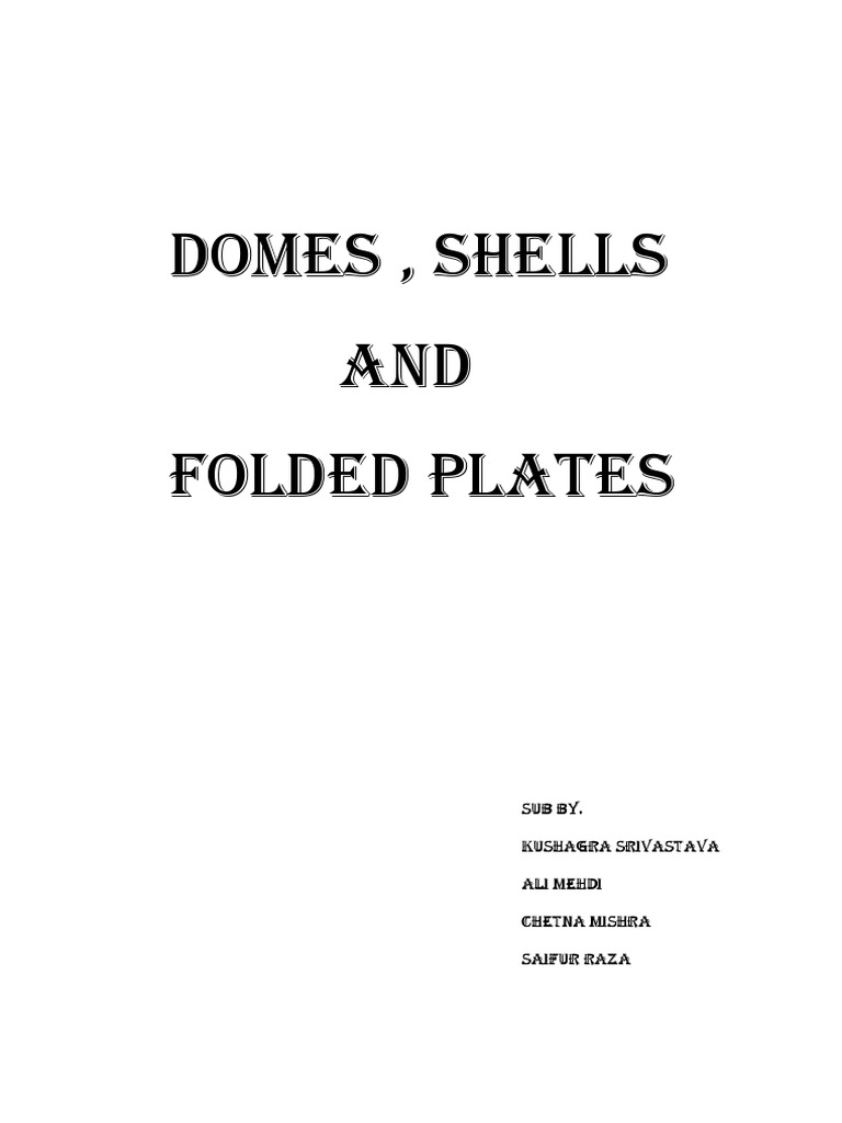 Domes, Shell, Folded Plate | PDF | Dome | Geometry