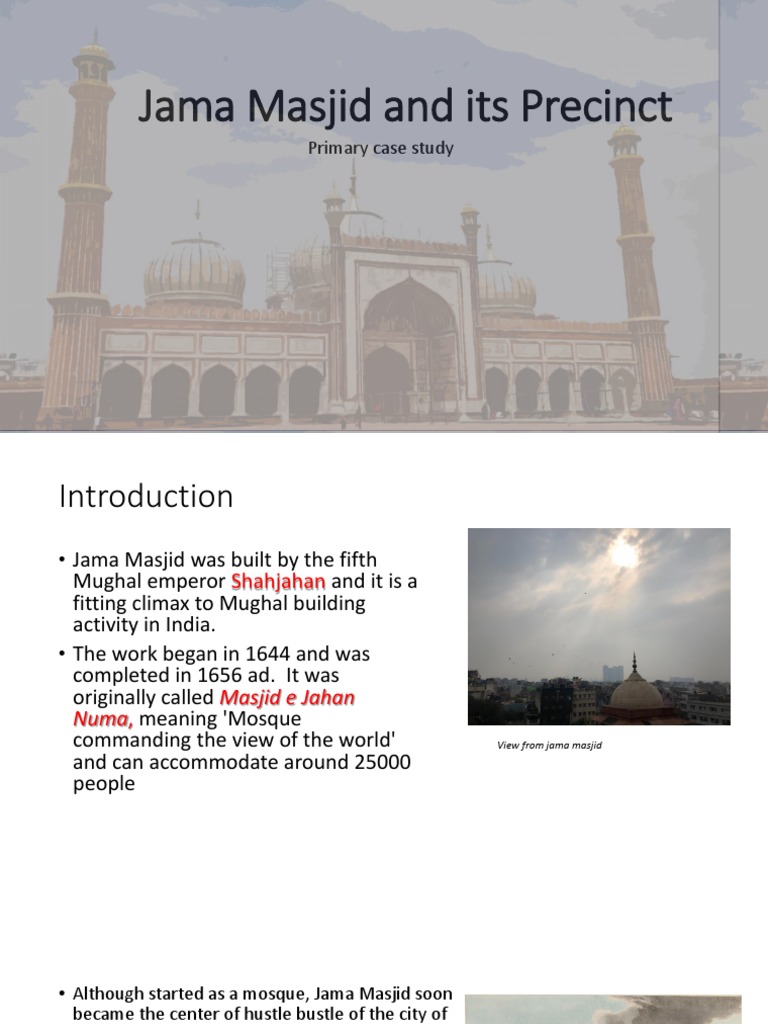 Primary Case Study Jama Masjid | PDF | Mosque