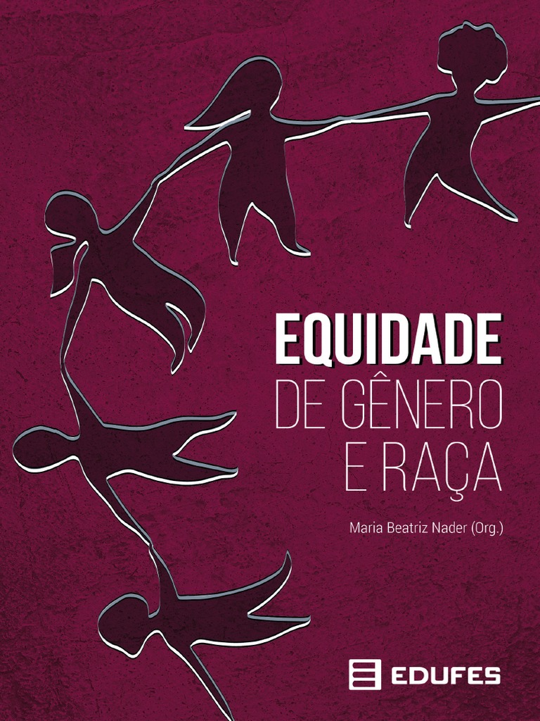 Livro_Equidade_de_genero_e_raca | Gênero | Estudos de Gênero
