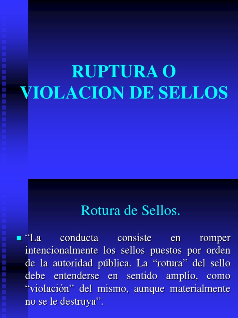 Rotura de Sellos 2 | PDF | Violación | Derecho penal