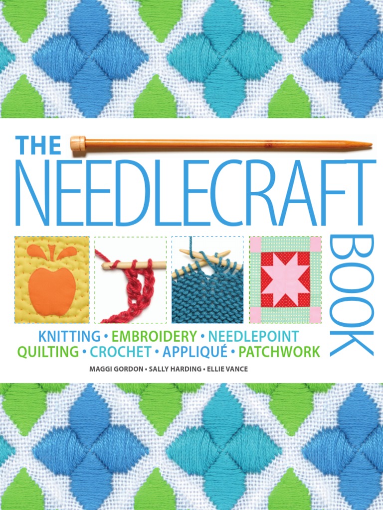 The Needlecraft Book PDF | PDF | Knitting | Knitting Needle