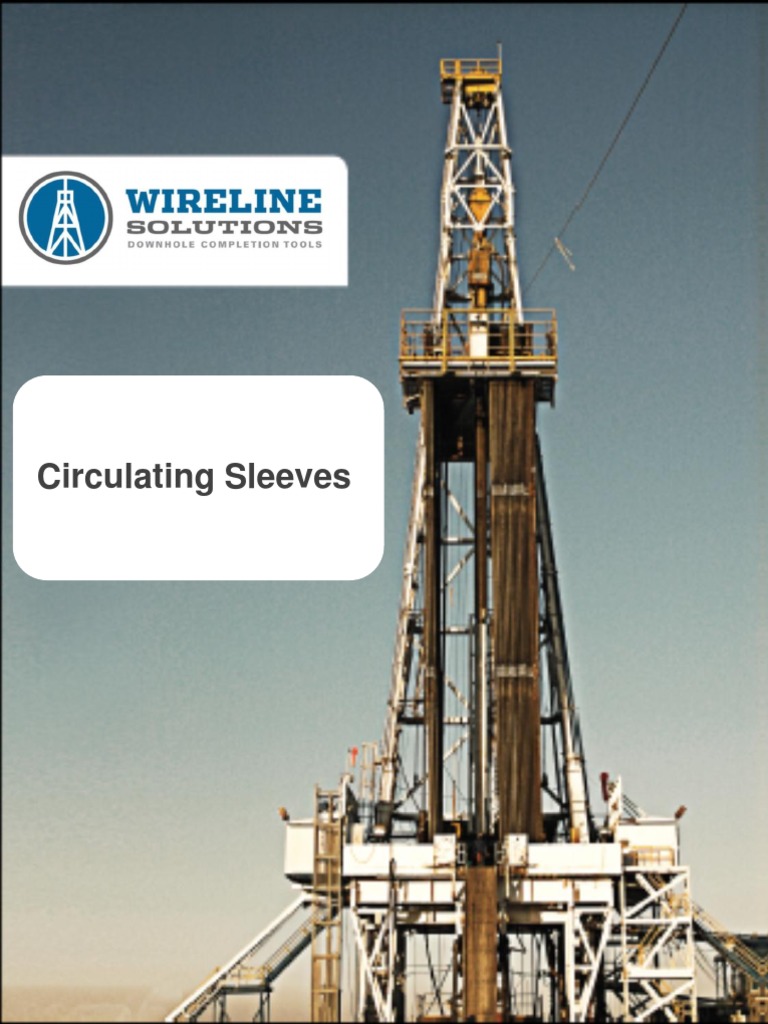 WXO/WXD Circulating Sleeve Overview | PDF | Pipe (Fluid Conveyance ...