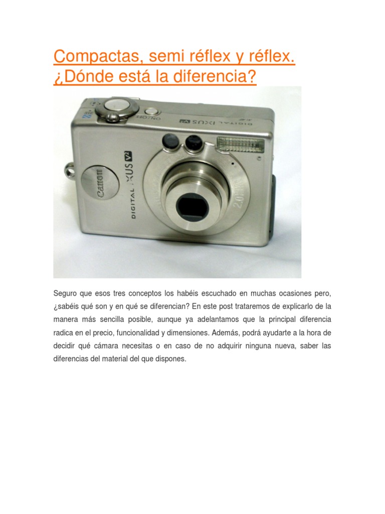 Compactas, Semi Réflex y Réflex Dónde Está La Diferencia | PDF | Cámara ...
