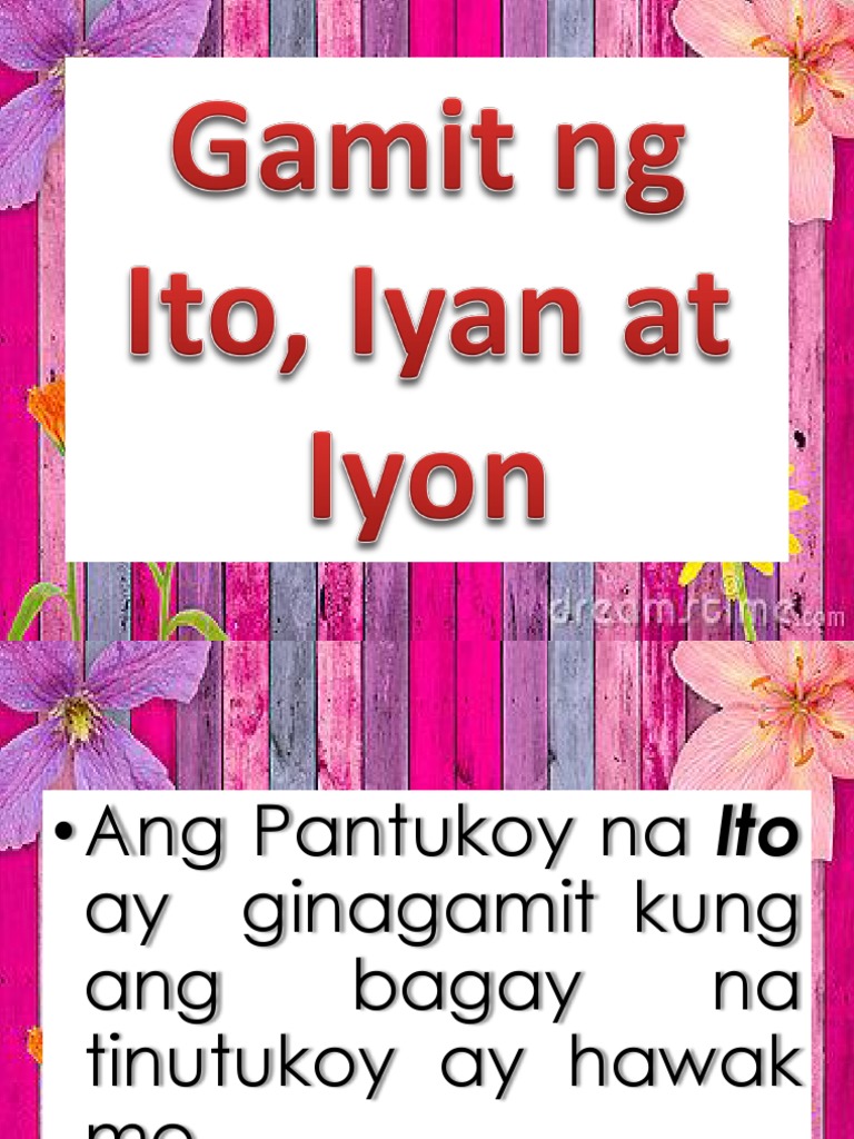 Gamit NG Ito, Iyan at Iyon | PDF