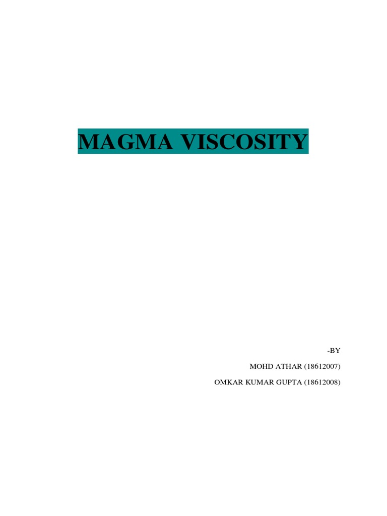 Geology Students: Magma Viscosity | PDF | Magma | Lava