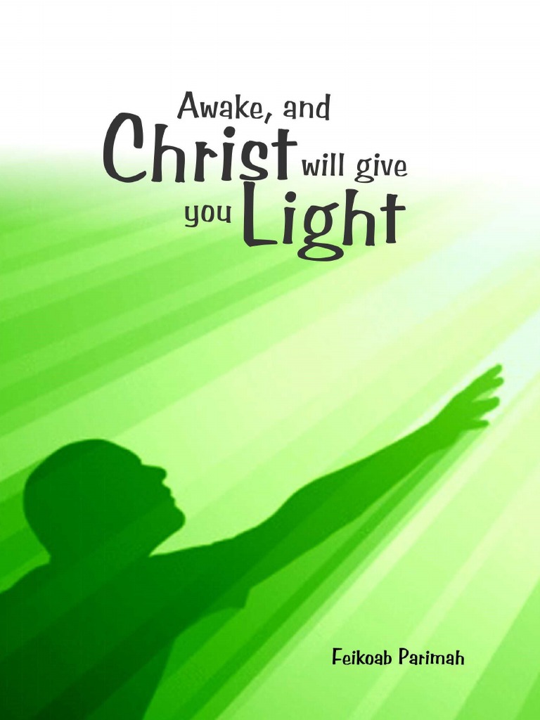 Awake and Christ Will Give You Light | PDF | Bible Content | Jesus