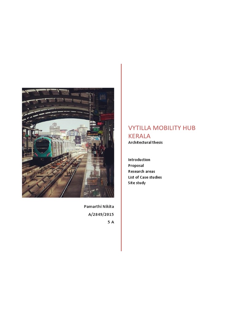 Vytilla Mobility Hub - Thesis Proposal | PDF | Transport | Railway