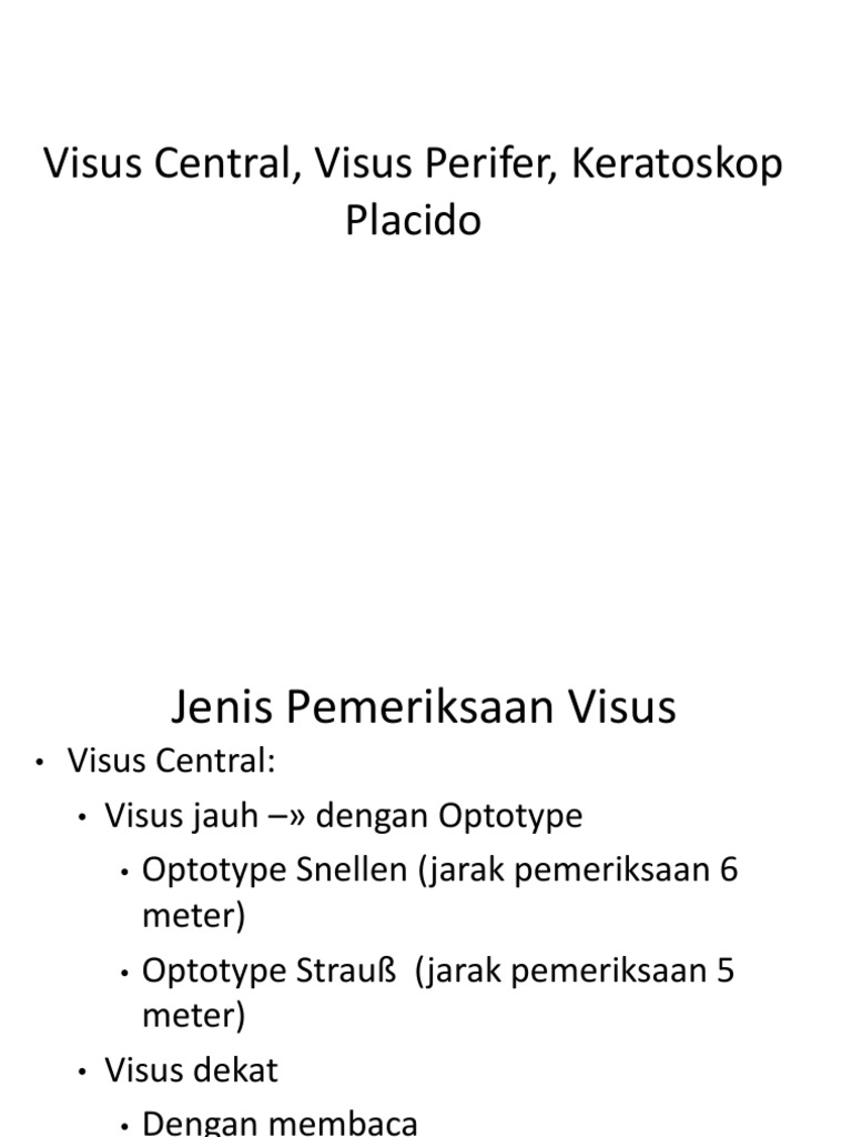 Visus Central, Visus Perifer, Keratoskop Placido | PDF