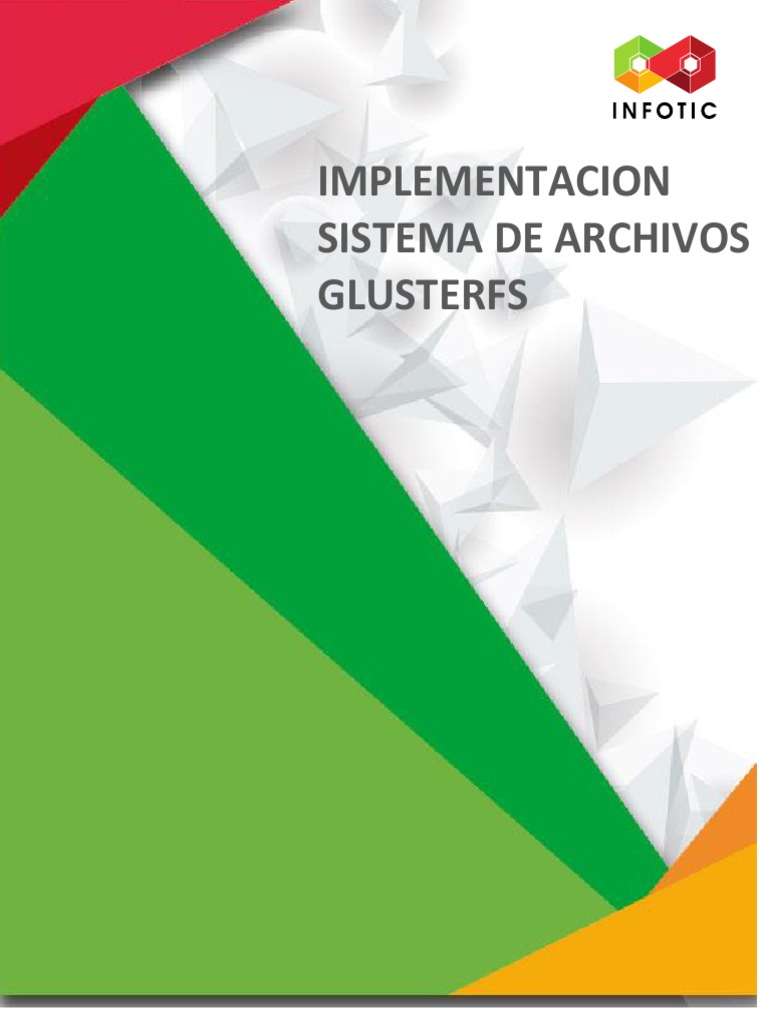 Implementación Del Sistema de Archivos GLUSTER en Modo Balanceo | PDF | Sistema operativo ...